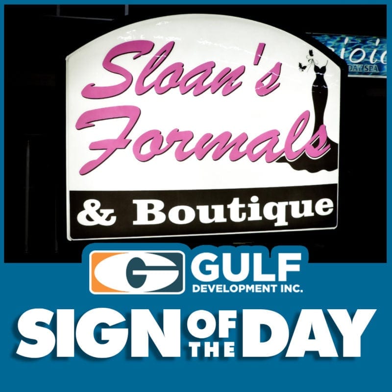 Sign of the Day Gallery | Gulf Development Inc.